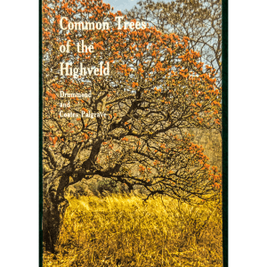 Common trees of the Highveld -1973 Edition - Silverhill Seeds